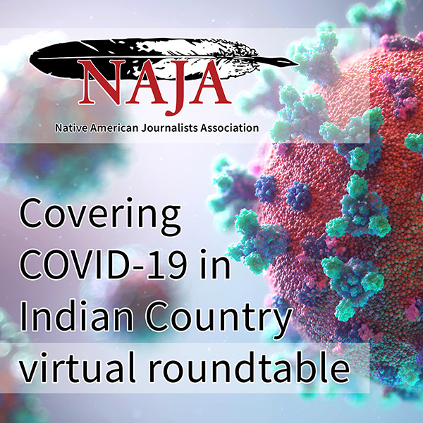 Native American Journalists Association - COVID-19 in Indian Country